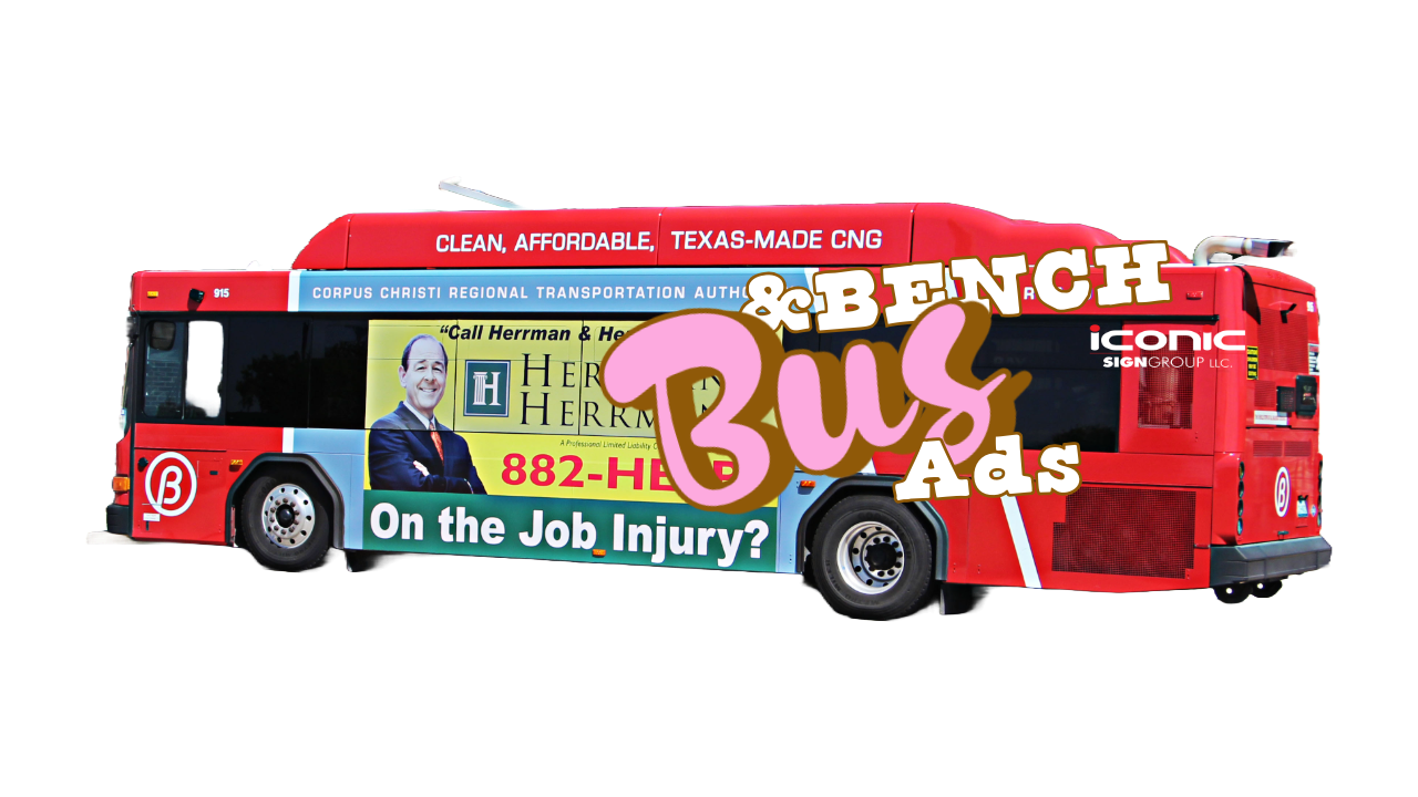 Bus and Bench Ads - Iconic Sign Group